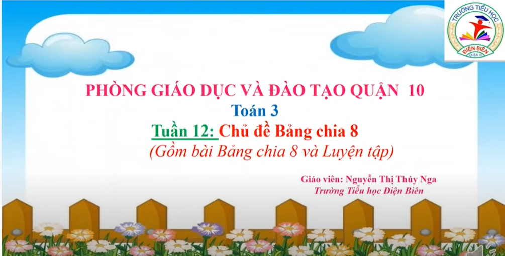 Chủ đề Bảng chia 8 (Gồm Bảng chia 8 và Luyện tập)